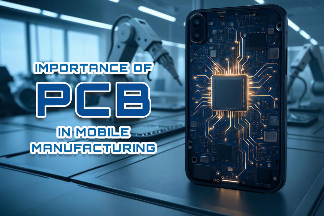 PCB’s Key Role in Modern Mobile Manufacturing – Aeliya Marine