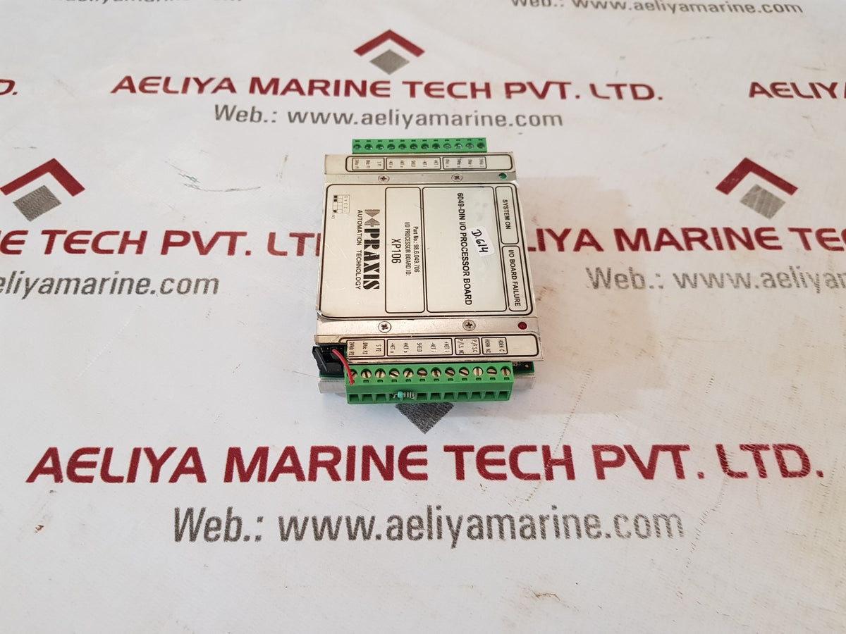Praxis xp106 i/o processor board 98.6.049.706 – Aeliya Marine