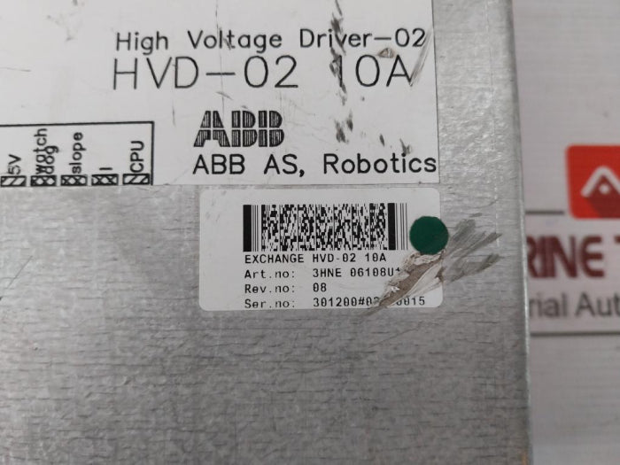 Abb Hvd-02 10A High Voltage Driver-02 5V -15V/+15V 3Hne 08391-1 Rev No ...